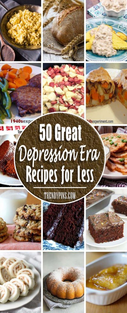 50 Great Depression Era Recipes for Less