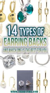 14 Types Of Earring Backs And Which One Is The Best For You