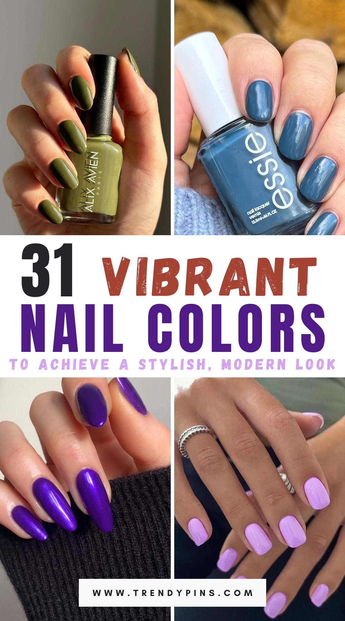 31 Vibrant Nail Colors to Achieve a Stylish, Modern Look
