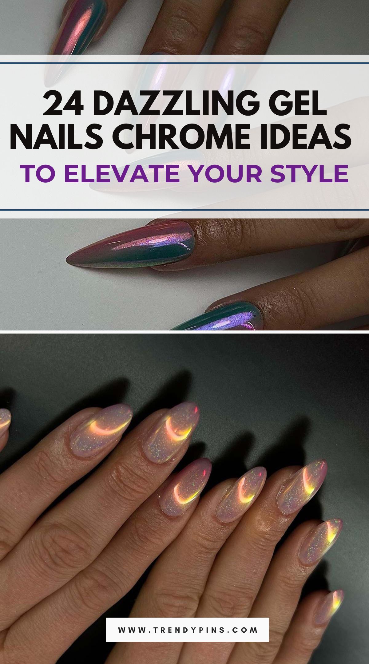 24 Dazzling Gel Nails Chrome Ideas to Elevate Your Style