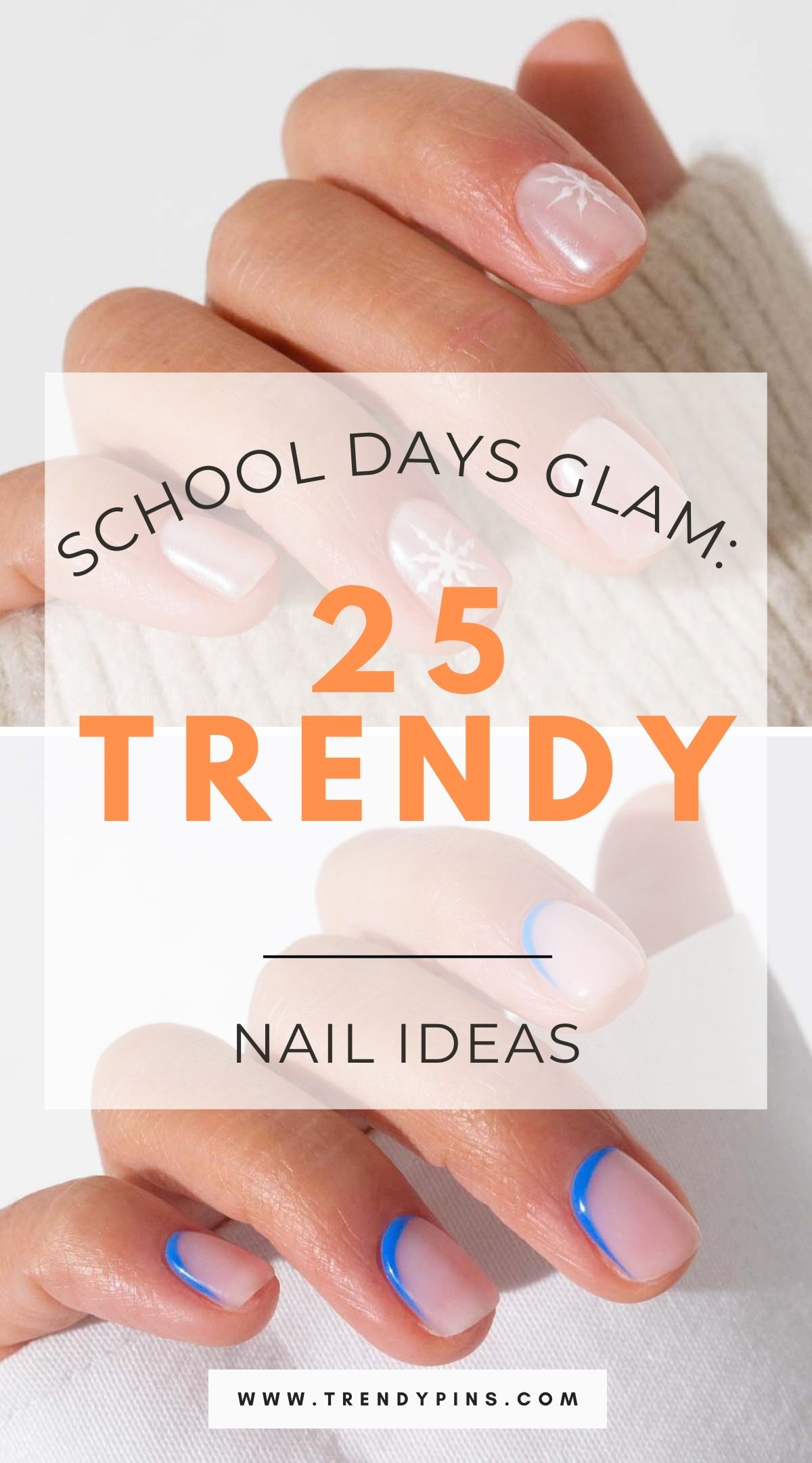25 Chic and Trendy Nail Ideas Perfect for School Days