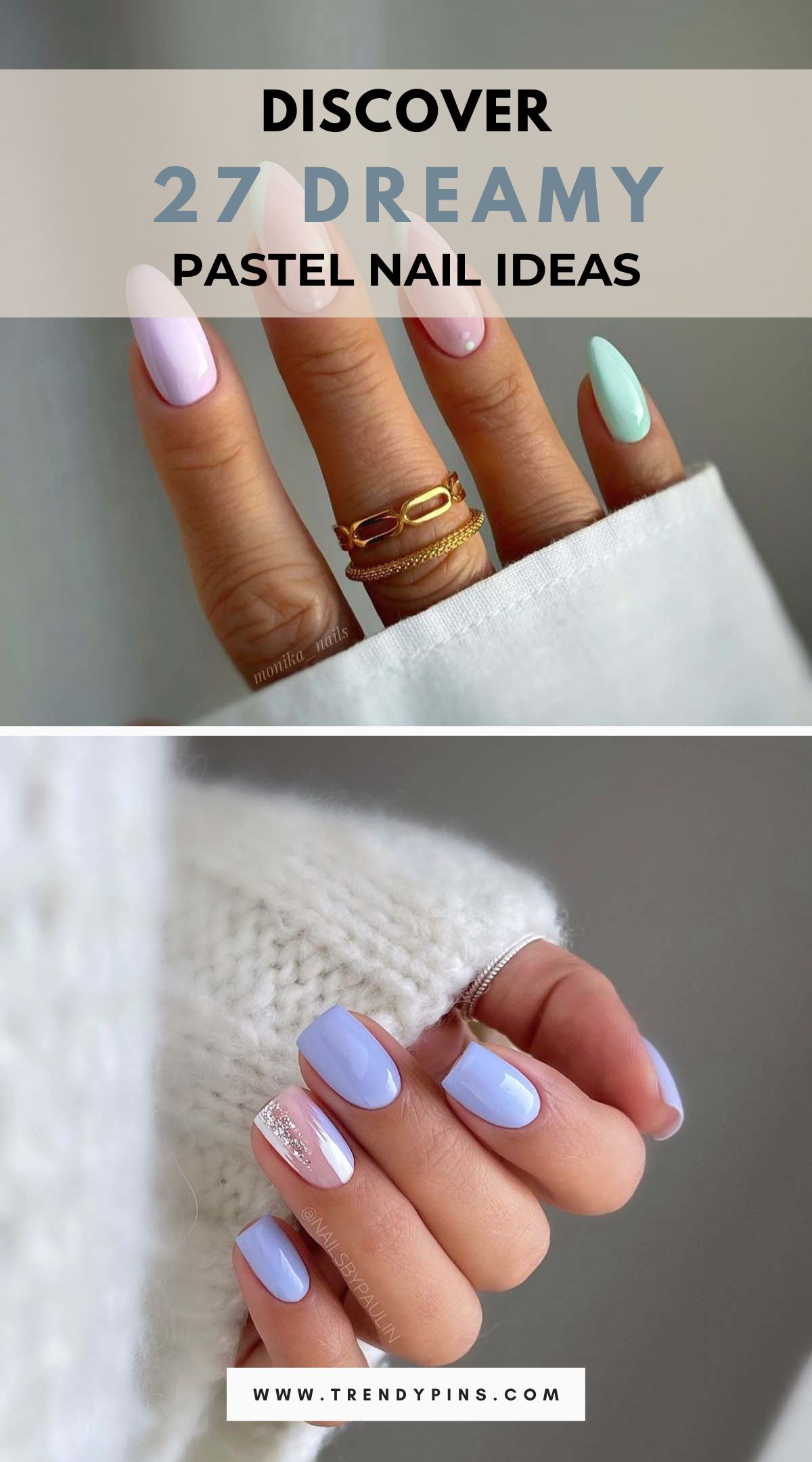 27 Beautiful Pastel Nail Designs for a Chic and Soft Look