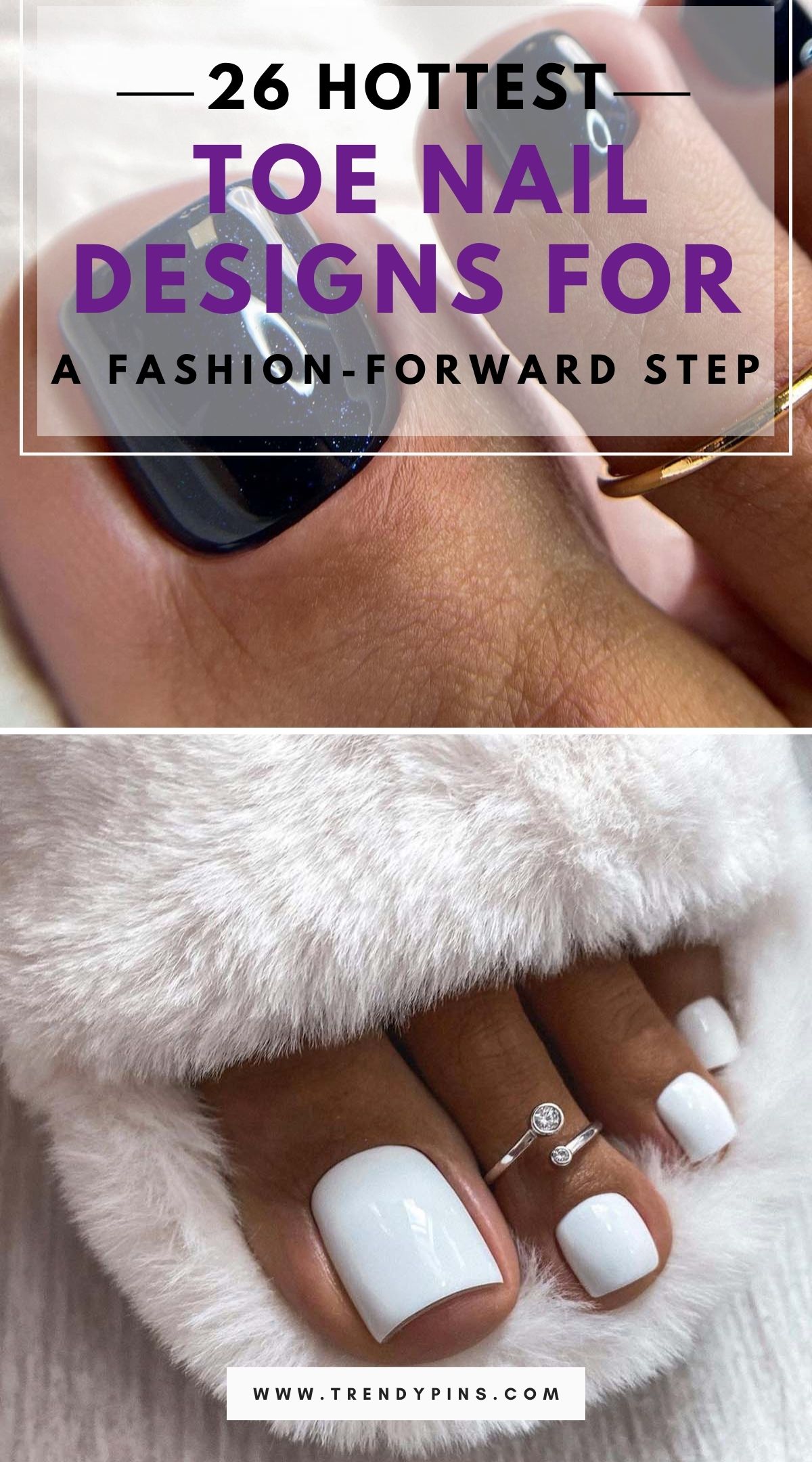 26 Trendiest Toe Nail Colors and Designs to Step into Style