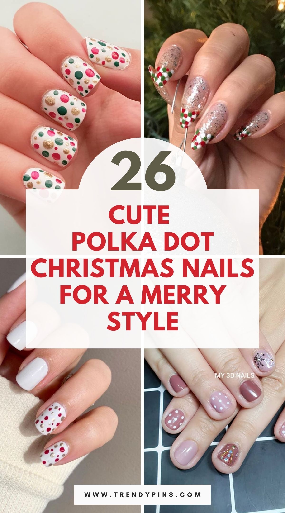 26 Playful Polka Dot Christmas Nails for a Fun and Festive Look