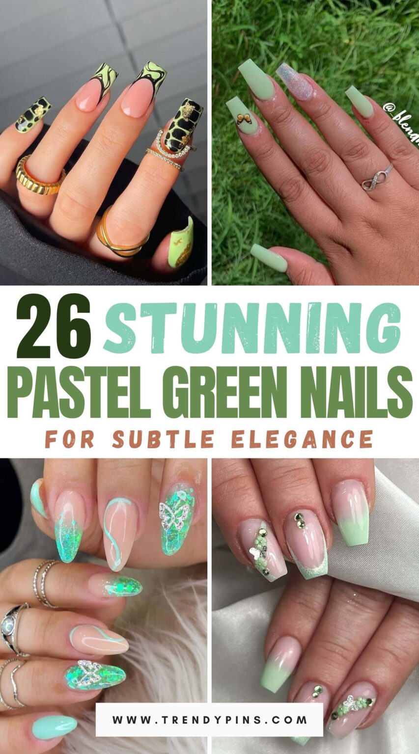 26 Enchanting Pastel Green Nail Design Ideas for a Touch of Subtle Elegance