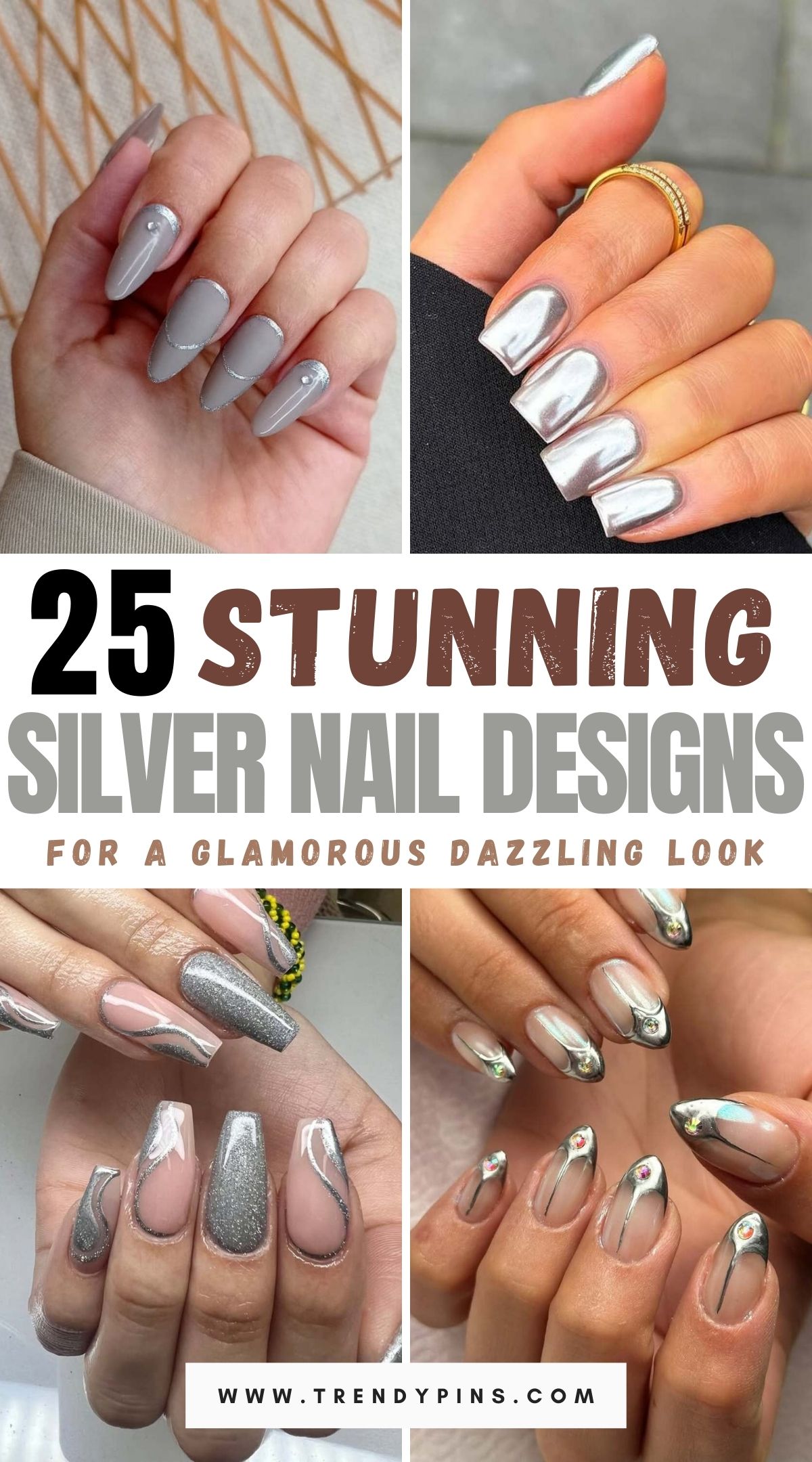 26 Spectacular Silver Nail Design Ideas for a Dazzling Look