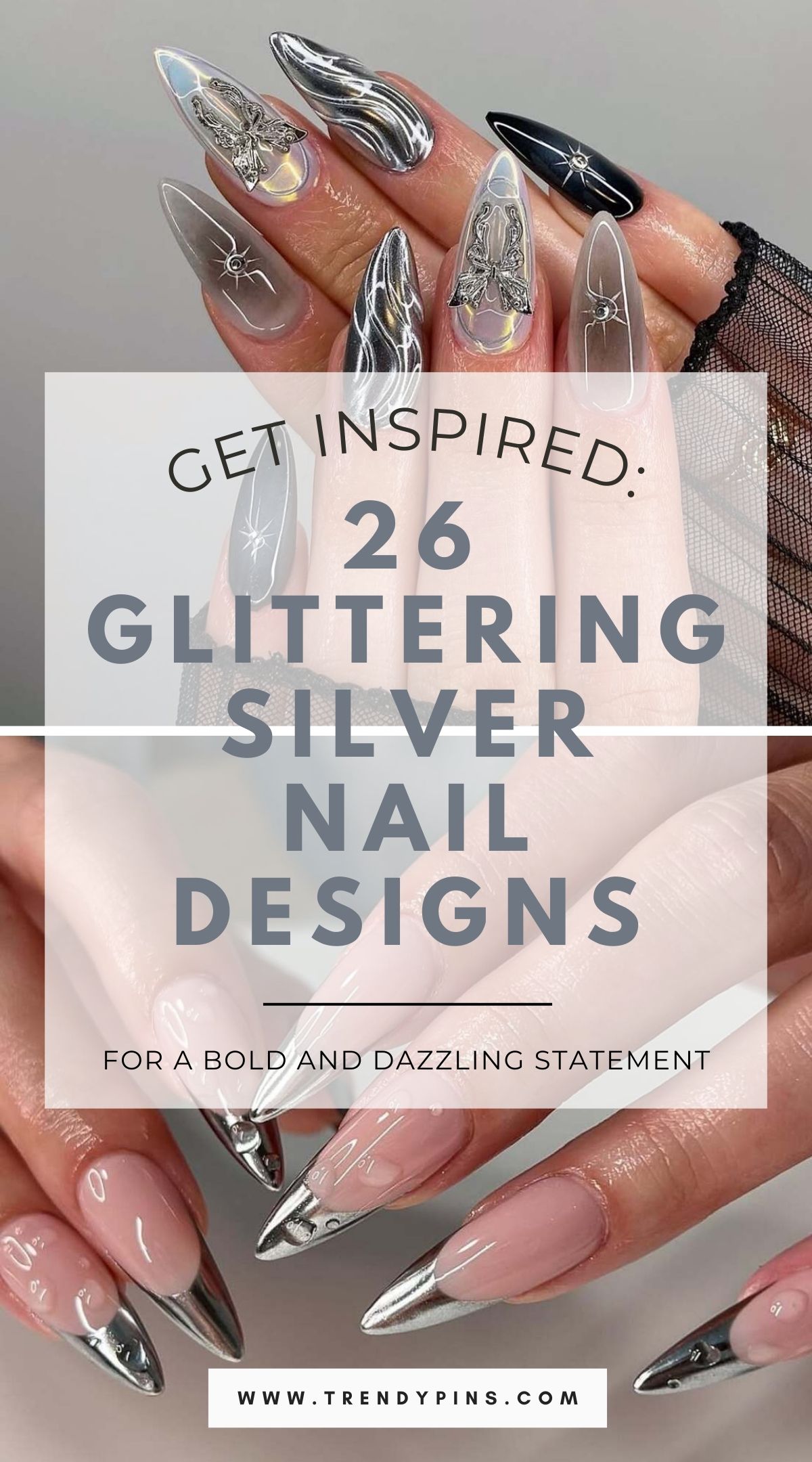 26 Spectacular Silver Nail Design Ideas for a Dazzling Look