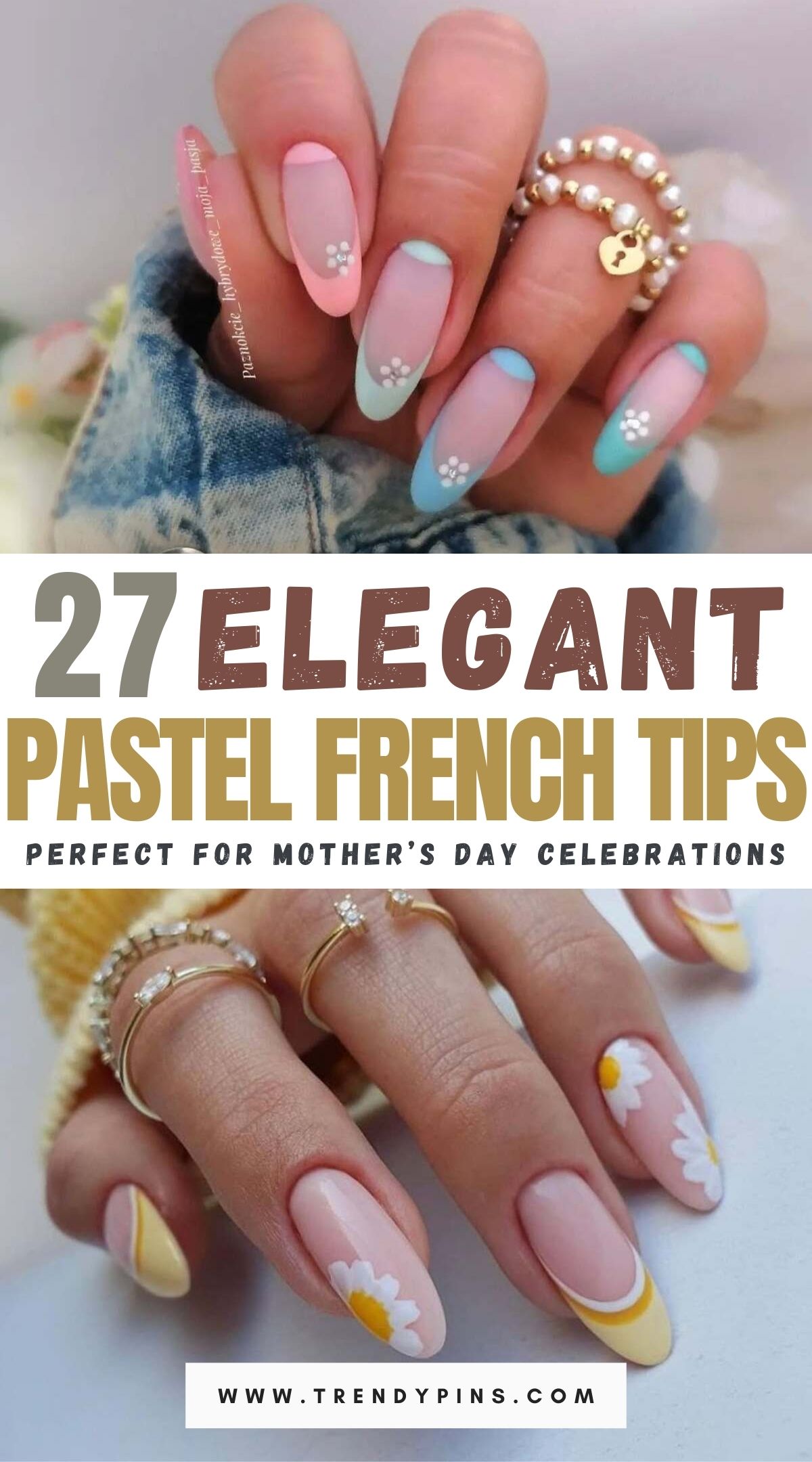 27 Pastel French Tip Nails for Early Spring and Mother’s Day Celebrations
