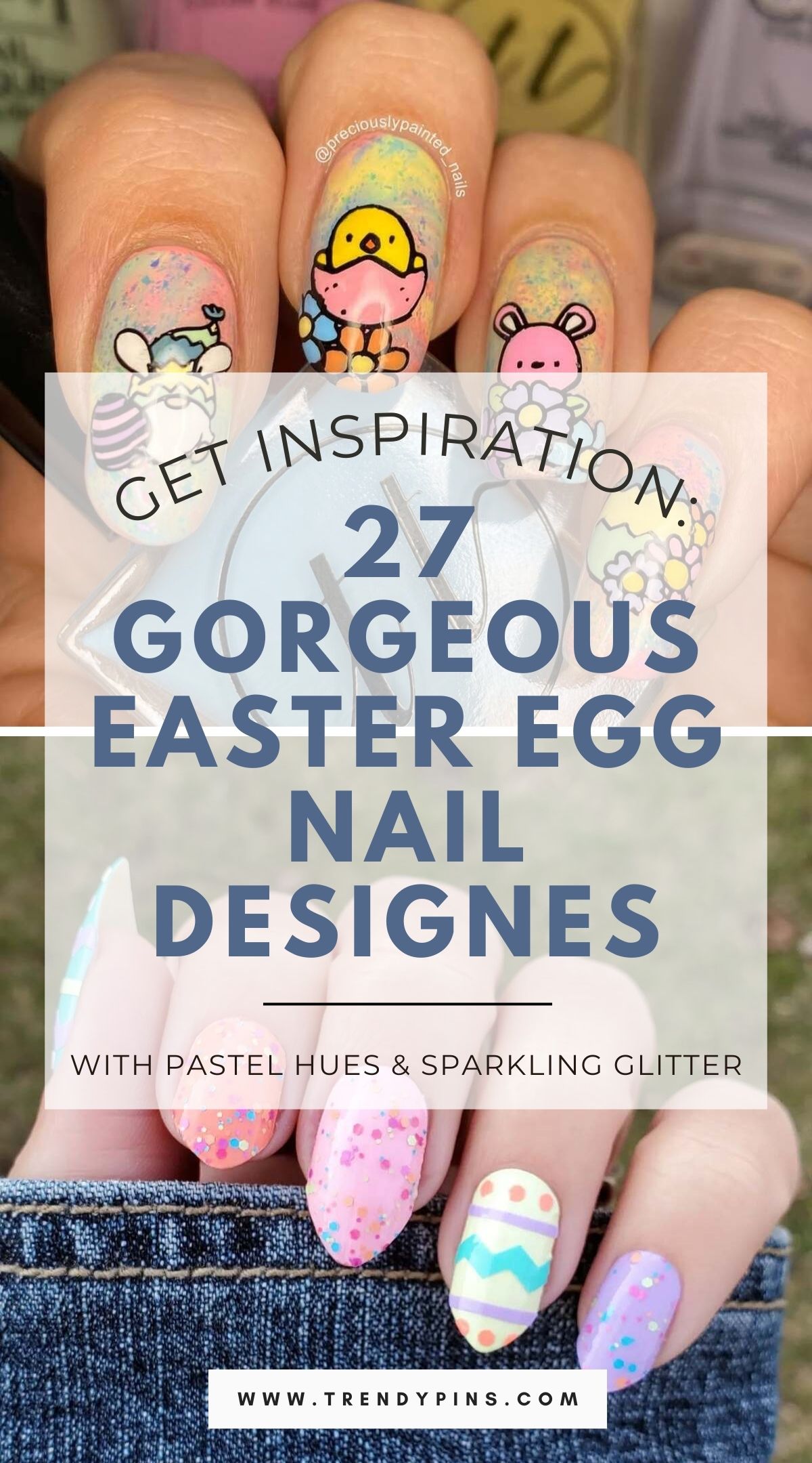 27 Fun Easter Egg Nail Designs with Pastel Colors and Glitter