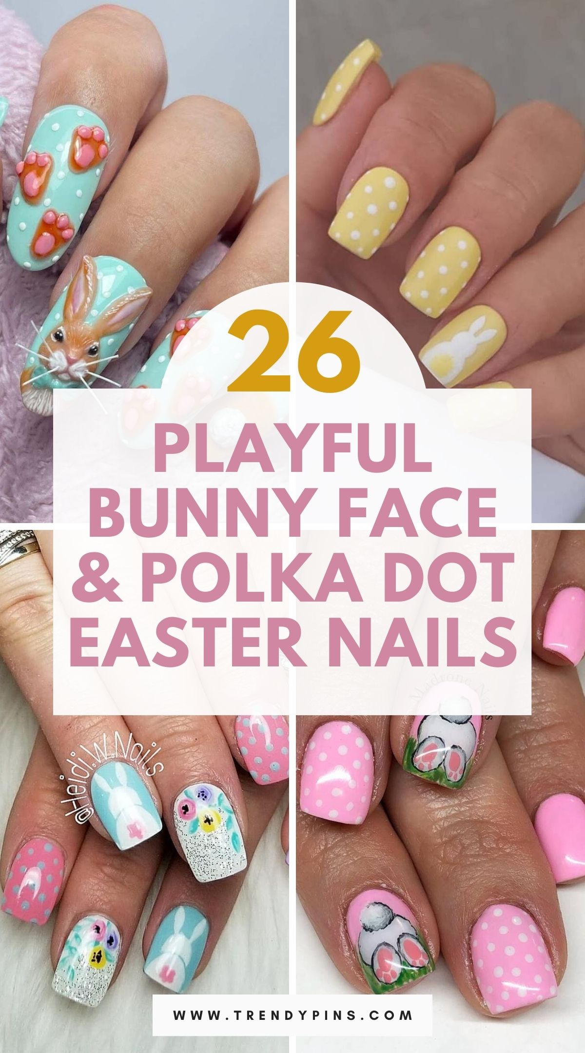 26 Adorable Easter Nails with Bunny Faces and Polka Dots