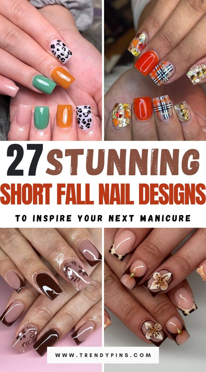 27 Stunning Short Fall Nail Designs to Inspire Your Next Manicure